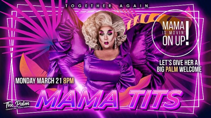 Mama Tits Debuts At The Palm Cabaret And Bar Banderas News